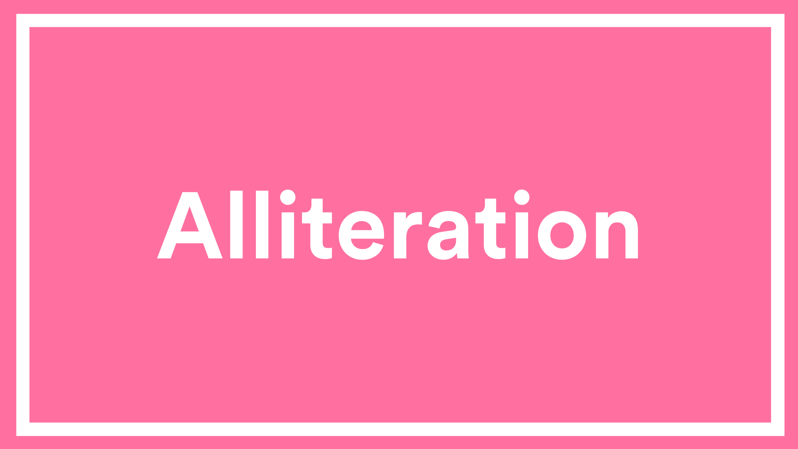 What is alliteration?