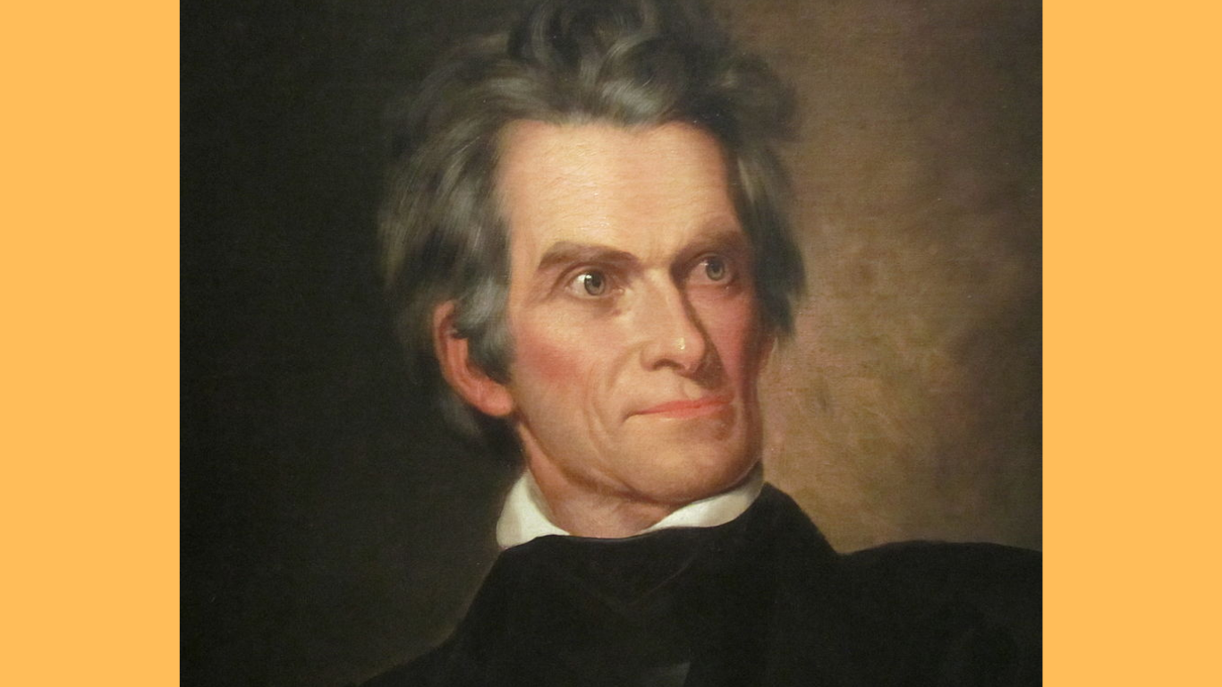 Famous Speeches: John C. Calhoun on states' relationship with federal ...